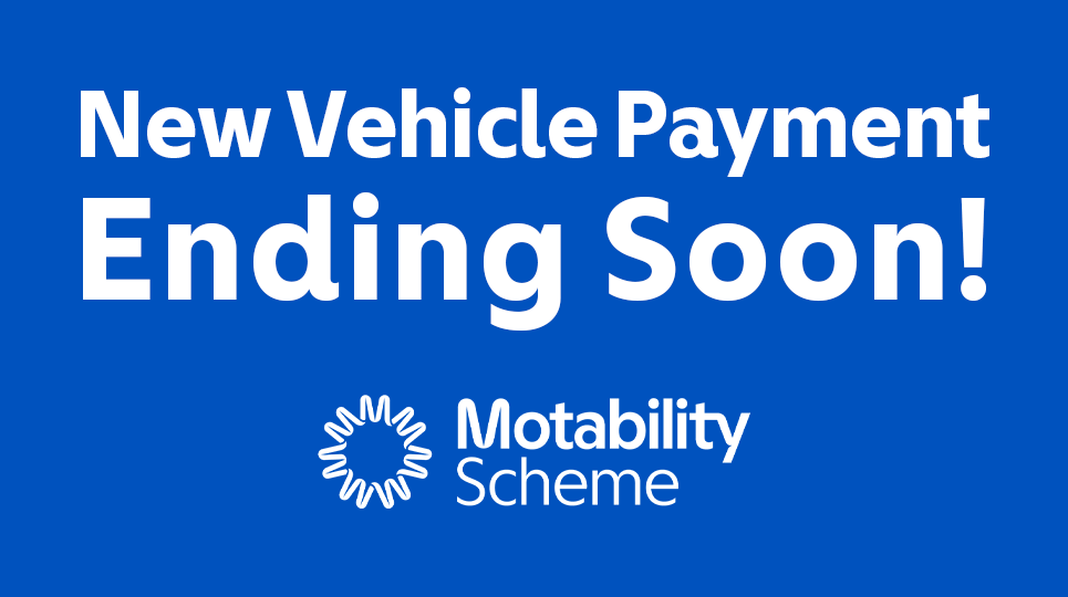 Motability Scheme Update: New Vehicle Payment Ends 3rd Jan 2025 | SERE ...