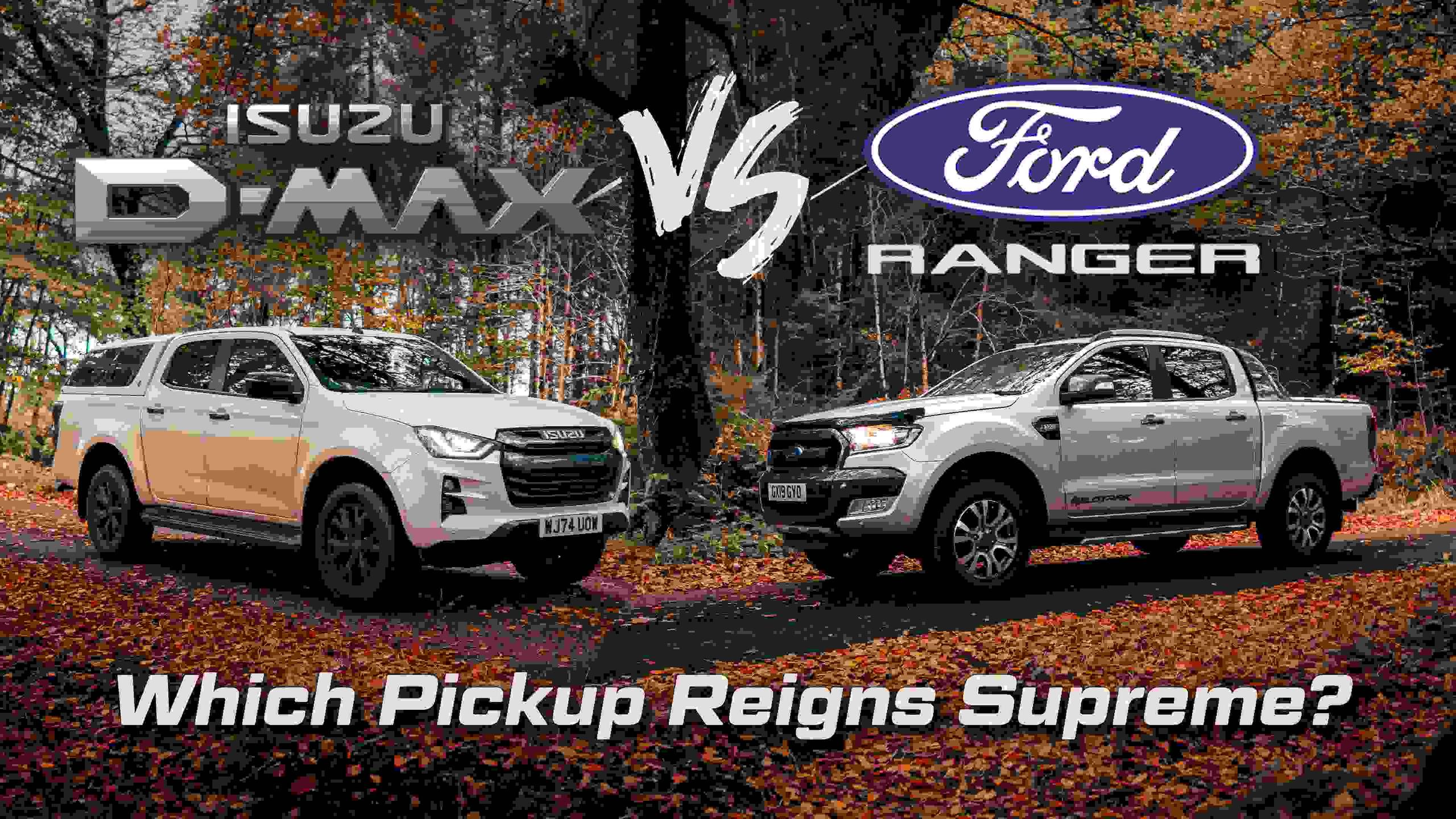Isuzu D-Max vs Ford Ranger Wildtrak: Which Pickup Reigns Supreme?