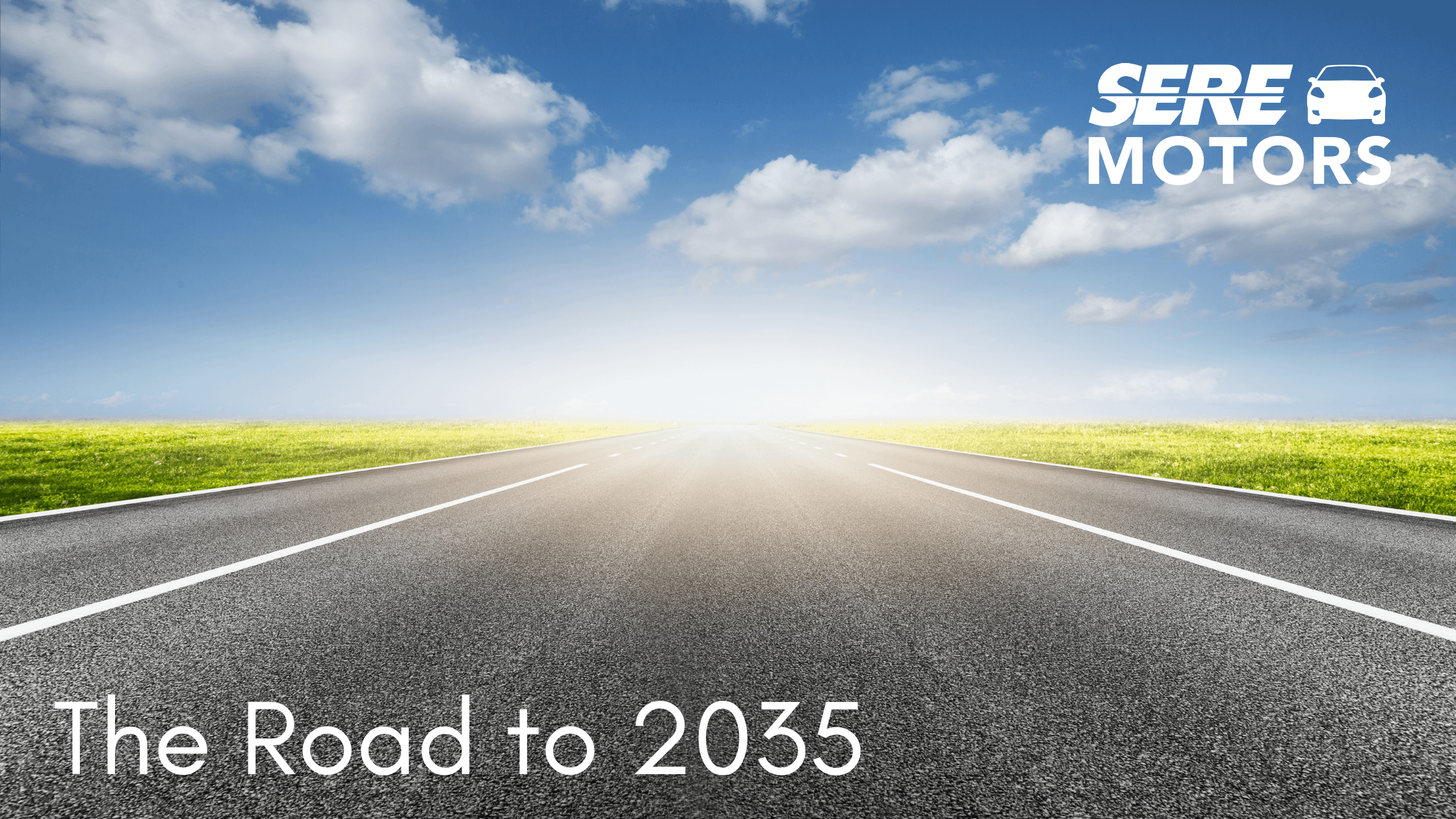The Road to 2035