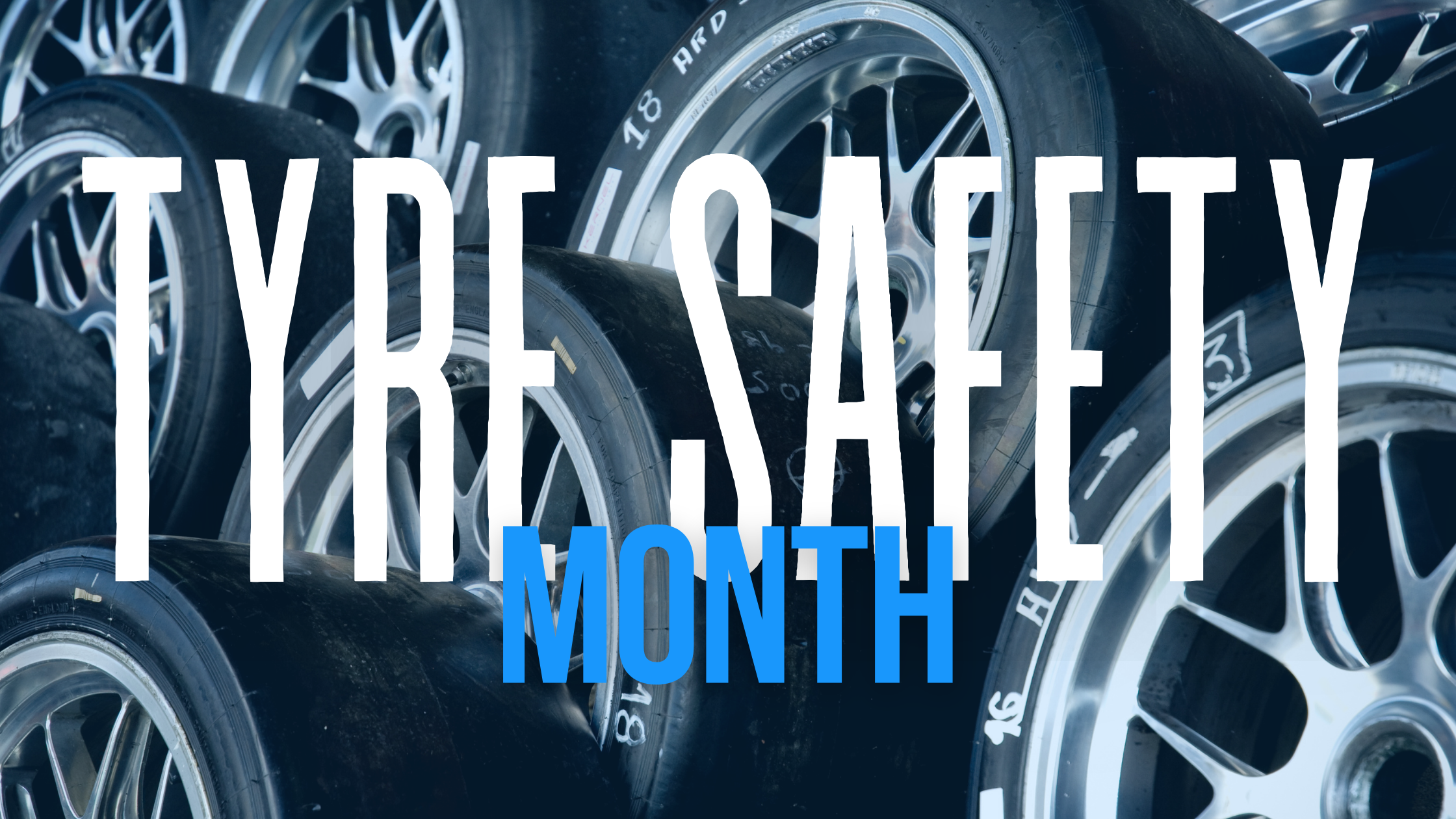 Tyre Safety Month